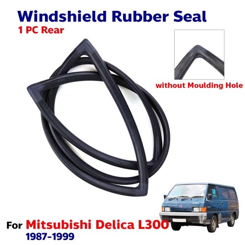 For Mitsubishi Delica L300 1987-99 Rear Windshield Rubber Seal ...
