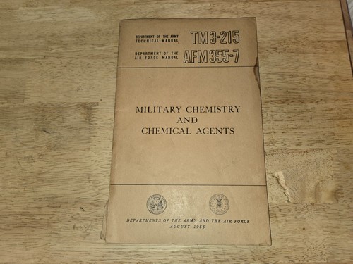 1956 TM3-215 AFM 355-7 POST WAR MANUAL MILT. CHEMISTRY AND AGENTS 144 ...