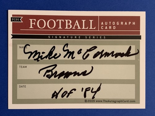 MIKE McCORMACK (Dec) HOF Signed Signature Card Cleveland Browns ...