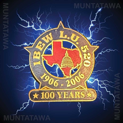 IBEW Pin Local LU 520 AUSTIN TEXAS CAPITOL CENTENNIAL 2006 | eBay