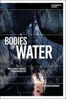 Bodies of Water: Posthuman Feminist Phenomenology by Neimanis, Astrida ...