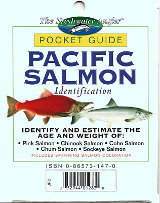 The Freshwater Angler© Pocket Guide ~ Pacific Salmon Identification ~ 8 ...