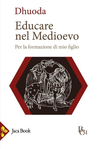 Libri Dhuoda - Manuale Per L'educazione Di Mio Figlio Guglielmo. Testo ...
