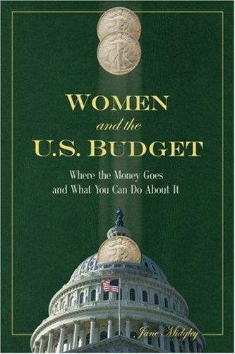 Women and the U. S. Budget : Where the Money Goes and What You Can Do ...