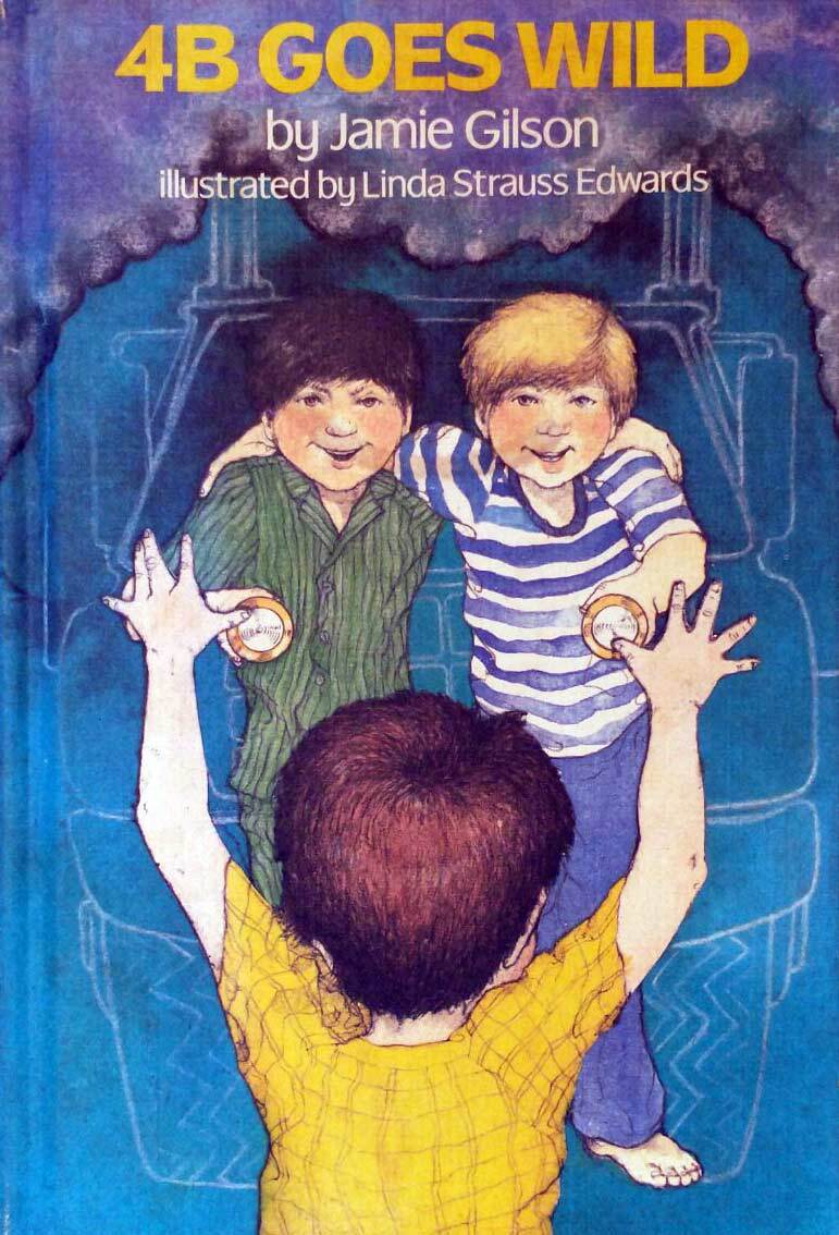 4B Goes Wild by Jamie Gilson / 1983 Weekly Reader Hardcover Juvenile ...