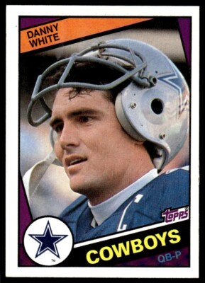 1984 TOPPS DANNY WHITE B DALLAS COWBOYS #248 | eBay