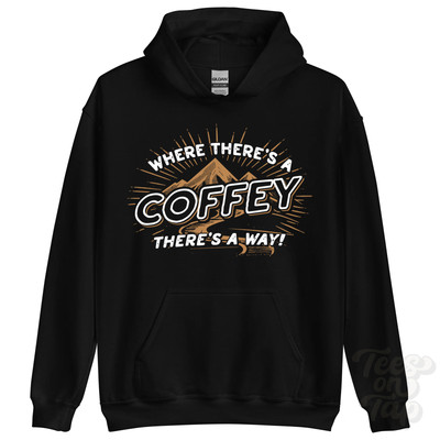 WHERE THERE'S A COFFEY... HOODIE name surname funny family gift idea ...