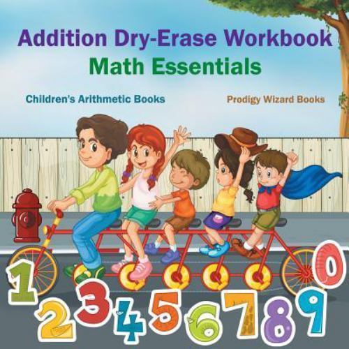 Addition Dry-Erase Workbook Math Essentials Children's Arithmetic Books ...