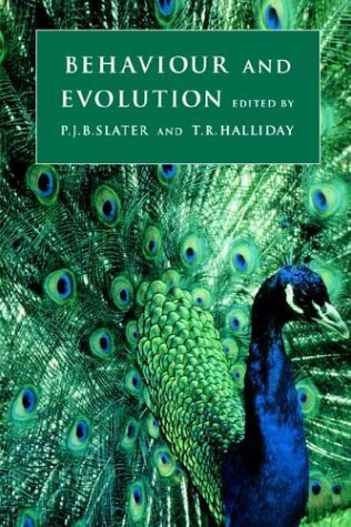 Behaviour and Evolution by Peter J. B. Slater, Tim R. Halliday ...