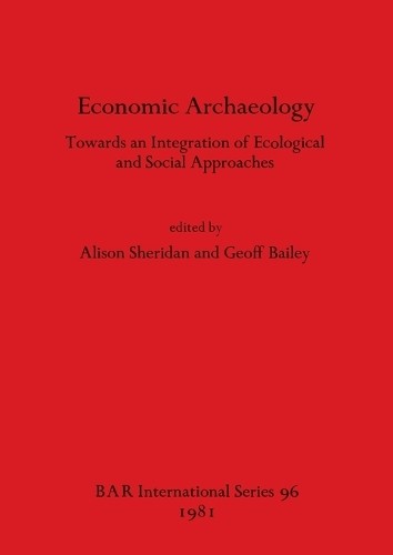 Geoff Bailey Economic Archaeology (Tascabile) 9780860541134 | eBay