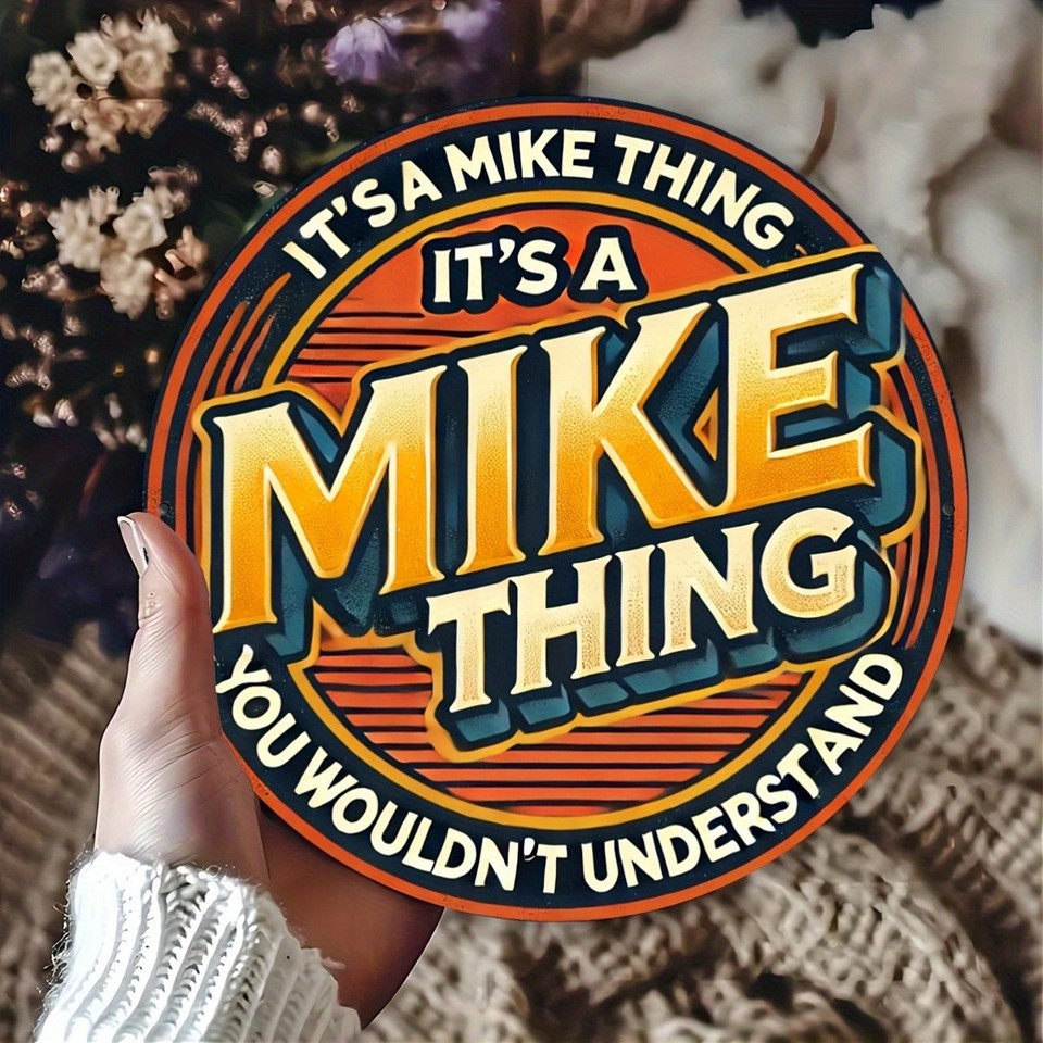 1pc Retro Aluminum Metal Sign Wall Art - Tin Metal Signs "It'S a Mike ...