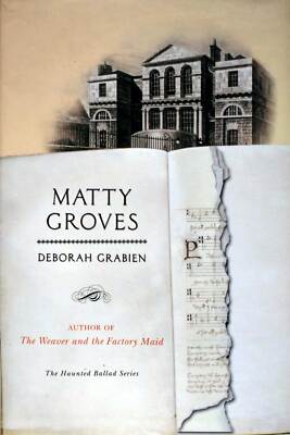 Matty Groves (Haunted Ballad) by Deborah Grabien / 2005 Hardcover 1st ...