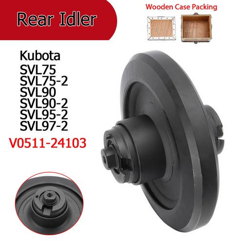 Rear Idler fit Kubota SVL75 SVL75-2 SVL90 SVL90-2 SVL95-2 SVL97-2 V0511 ...