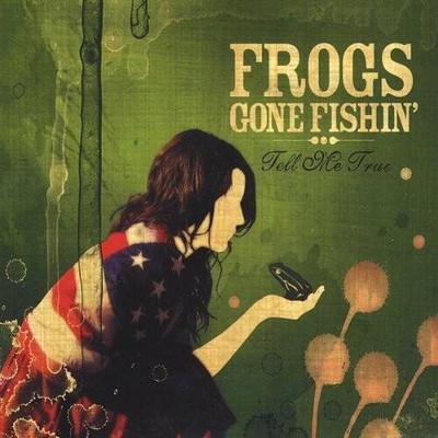 Tell Me True - Audio CD By Frogs Gone Fishin - VERY GOOD | eBay