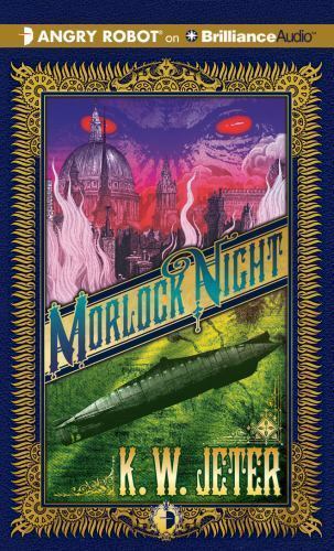Morlock Night by K. W. Jeter (2013, Compact Disc) for sale online | eBay