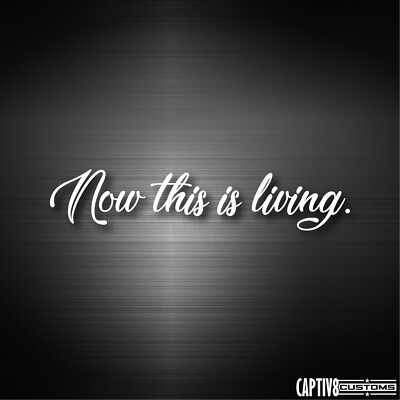 Now this is Living - 25cm White Vinyl Sticker | eBay Australia