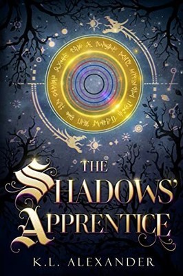 K L Alexander The Shadows' Apprentice (Poche) | eBay