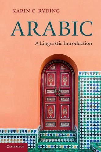 Arabic: A Linguistic Introduction by Karin C. Ryding (English ...