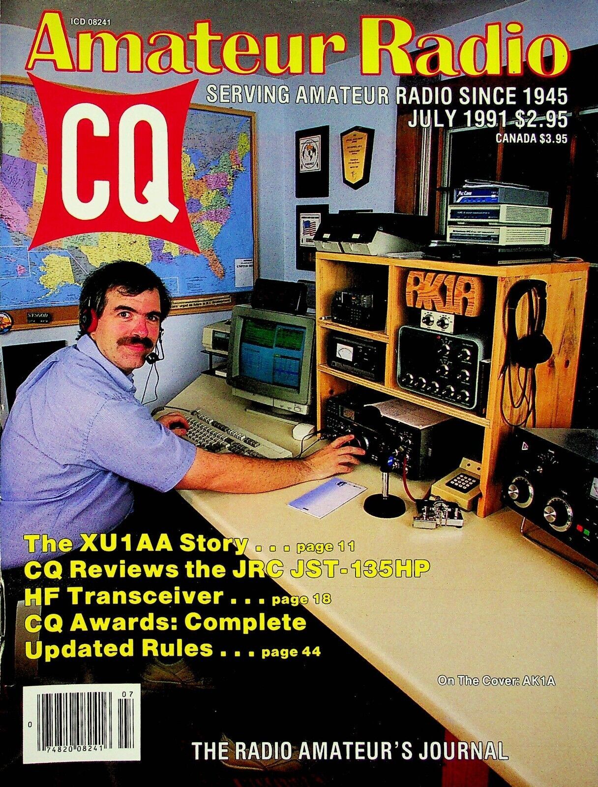 CQ Amateur Radio Magazine July 1991 The XU1AA Story, HT Transceiver, CQ ...