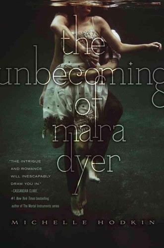The Unbecoming of Mara Dyer: Volume 1 by Michelle Hodkin (English ...