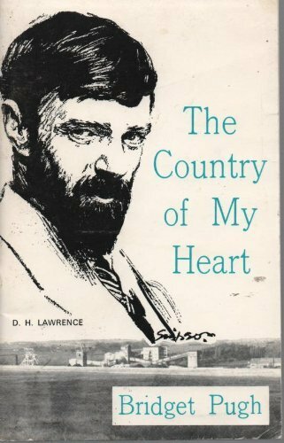 The Country of my Heart: A Local Guide to D.H. Lawrence by Pugh ...