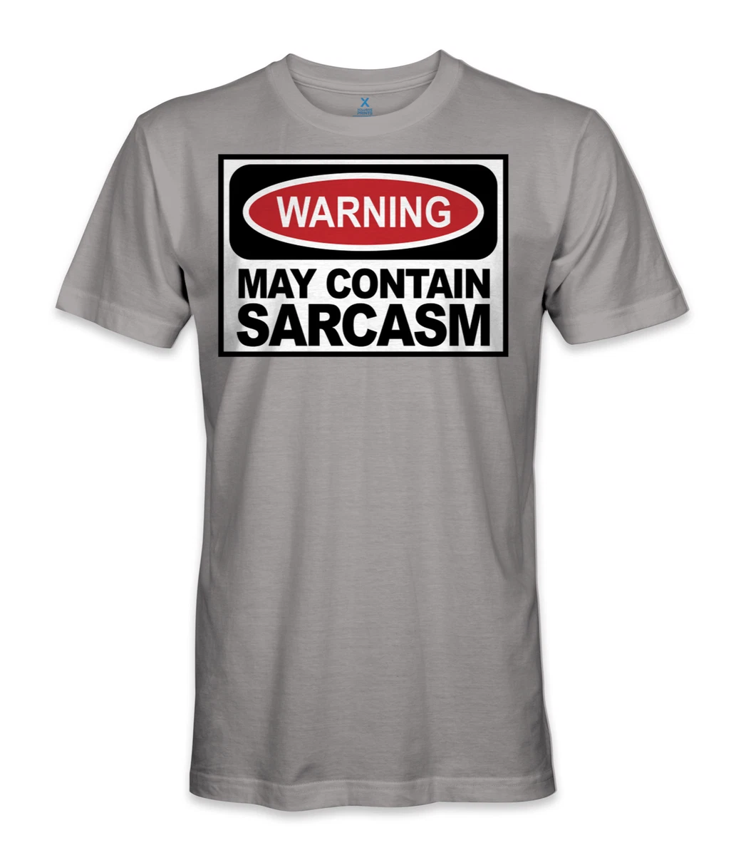 Warning Sarcasm Sign