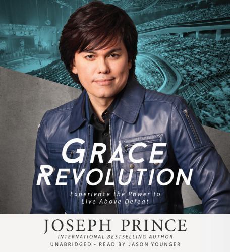 Grace Revolution : Experience the Power to Live above Defeat by Joseph ...