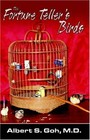 THE FORTUNE TELLER'S BIRDS By Albert S. Goh **BRAND NEW** 9780741424716 ...