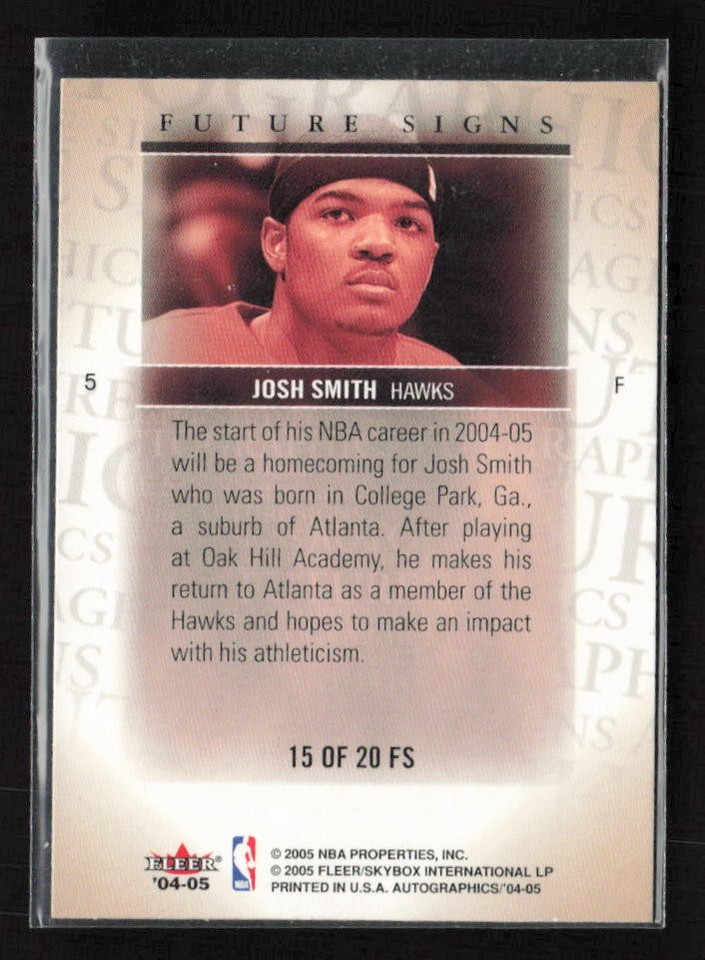 2004-05 SkyBox Autographics #15 FS Josh Smith Future Signs Atlanta ...