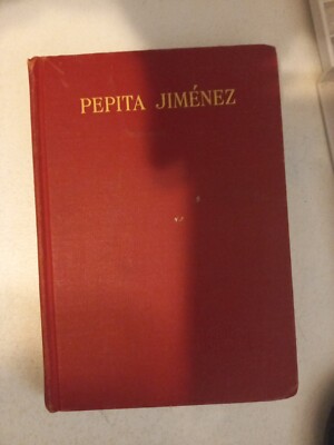 Pepita Jimenez by Juan Valera Hardcover, 1956 by M. A. And Torreyson ...