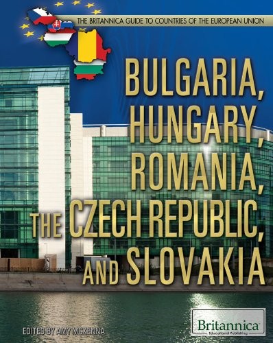 Bulgaria, Hungary, Romania, the Czech Republic, and Slovakia (The ...