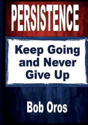 Persistence by Bob Oros (English) Paperback Book 9781105226977 | eBay ...