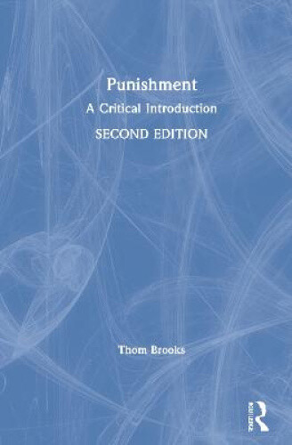 Punishment: A Critical Introduction by Thom Brooks 9781138694651 | eBay