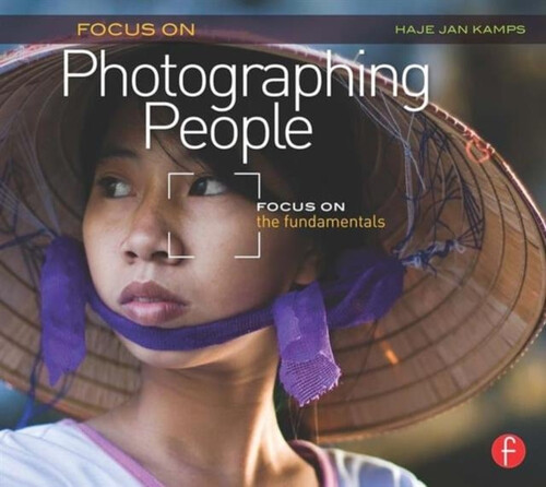 Focus on Photographing People : Focus on the Fundamentals Focus o 9780240814698 | eBay
