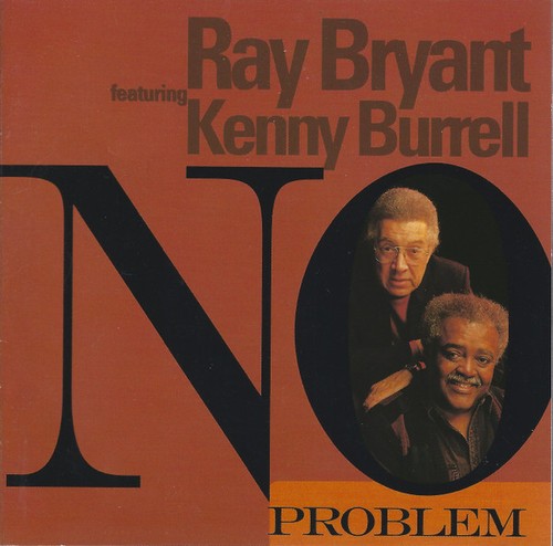 Ray Bryant Featuring Kenny Burrell - No Problem (CD, Album) (Very Good ...