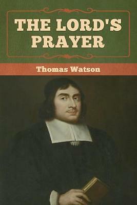 Lord's Prayer by Thomas Watson (2020, Trade Paperback) for sale online ...