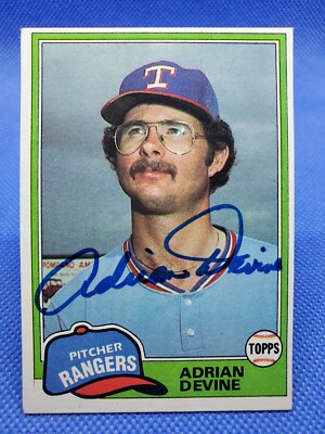 1981 Topps ADRIAN DEVINE Autograph Baseball card TEXAS RANGERS #464 ...