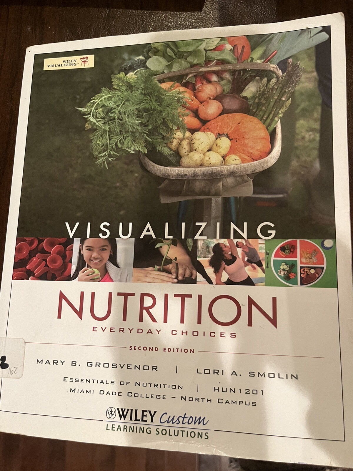 Visualizing Nutrition : Everyday Choices by Lori A. Smolin and Mary B. Grosvenor (2012, Trade ...