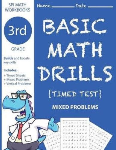 3rd Grade Basic Math Drills Timed Test: Builds and Boosts Key Skills ...