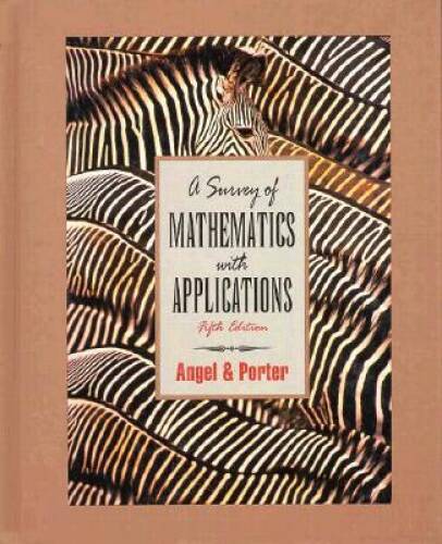 A Survey of Mathematics With Applications - Hardcover By Angel, Allen R ...