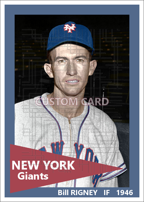 Bill Rigney - 1946 New York Giants - 2.5 x 3.5 custom card (blank back ...