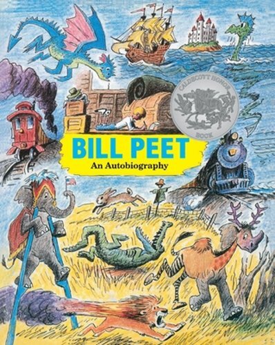 Bill Peet: A Caldecott Honor Award Winner by Bill Peet: New ...