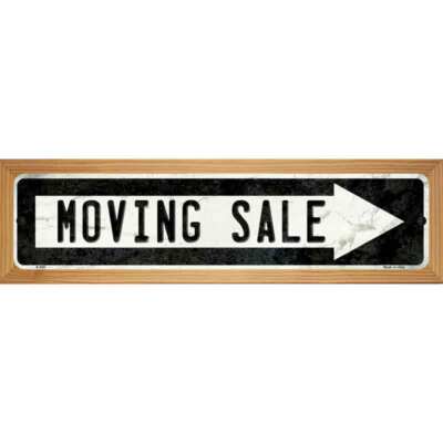 Moving Sale Right Novelty Wood Mounted Metal Small Street Sign WB-K-936 ...