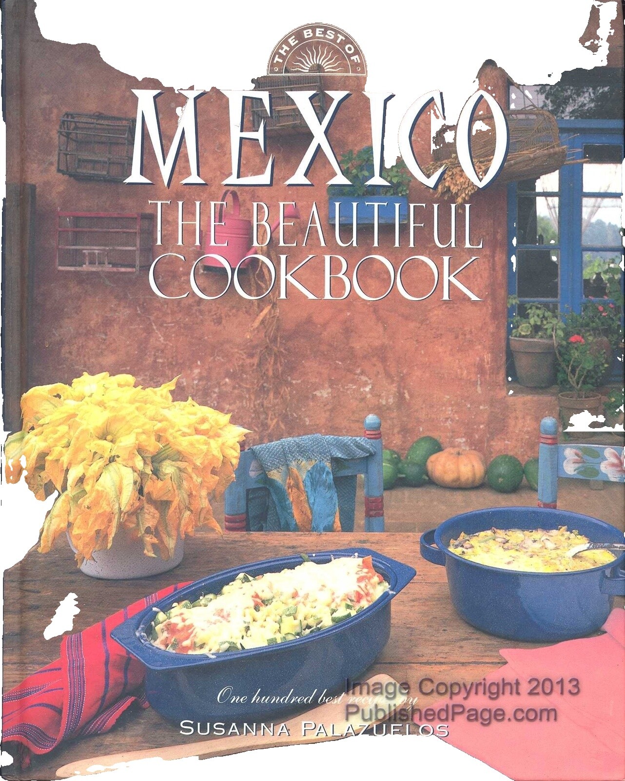 Mexico the Beautiful Cookbook | eBay