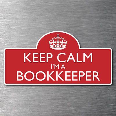 Keep calm I'm a Bookkeeper sticker Quality water & fade proof vinyl ...