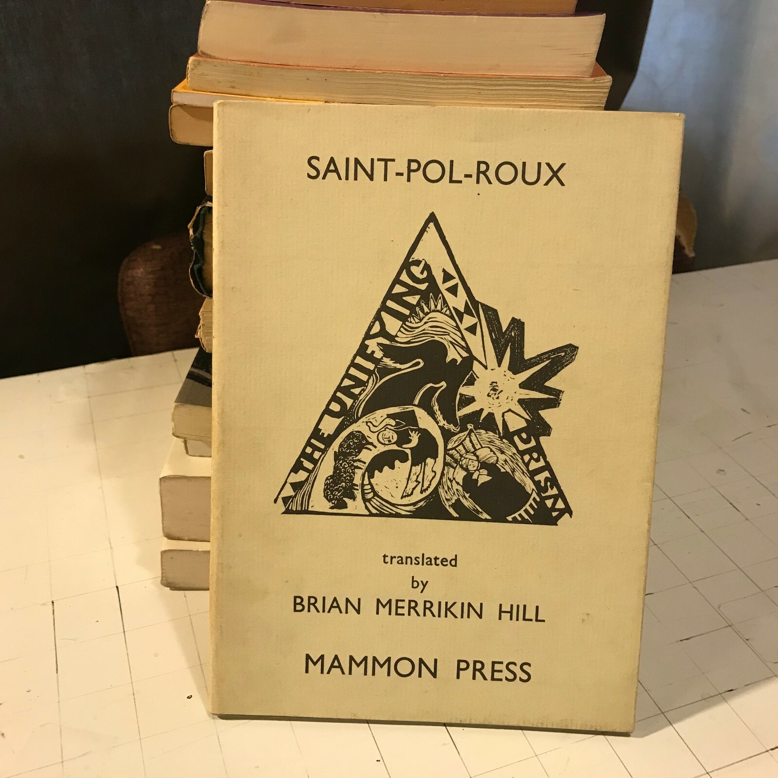 saint-pol-roux brian merrikin hill mammon pb '86 selected the unifying ...