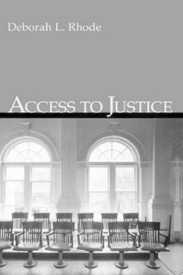 Deborah L. Rhode Access to Justice (Tascabile) | eBay