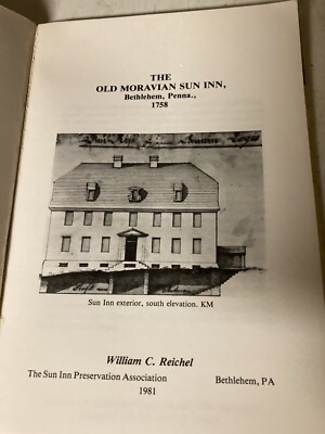 The Moravian Sun Inn, Bethlehem, Pennsylvania 1760-1830 Reichel 1981 | eBay