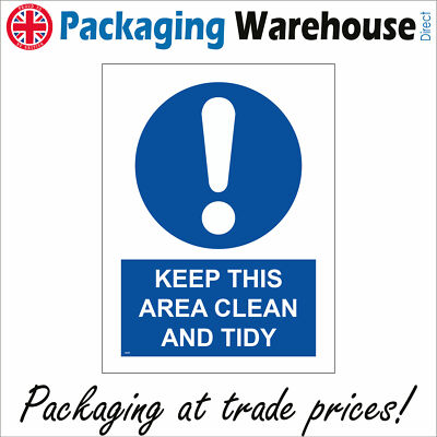 SIGN KEEP THIS AREA CLEAN AND TIDY FOOD PREPARATION PACKAGING AREAS ...