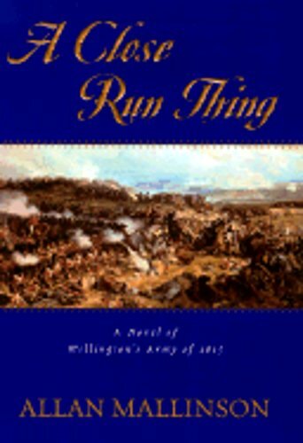 A Close Run Thing by Allan Mallinson: New 9780553111149| eBay